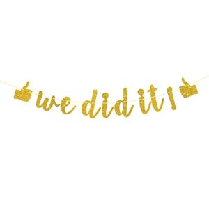 dill-dall glitter we did it banner, 2022 graduation banner, congrats grad party supplies, high school graduation / college graduation party decorations ( gold )