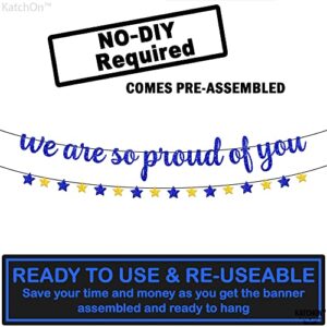 Glitter, We Are So Proud of You Banner - 10 Feet, No DIY | We Are So Proud of You Graduation Banner with Star Garland | Blue and Gold Graduation Decorations 2023 | Graduation Party Decorations 2023