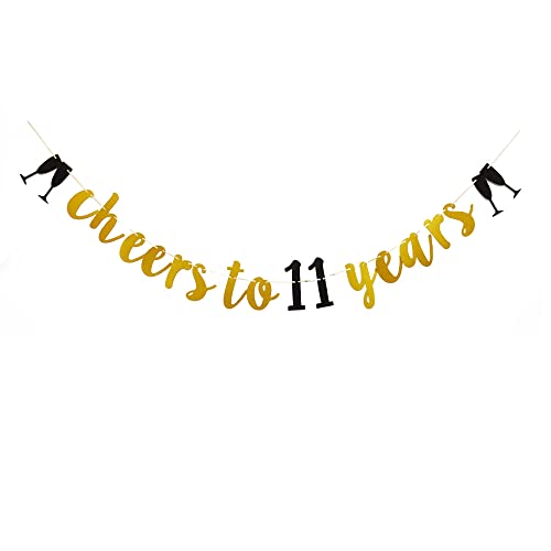 Cheers To 11 Years Fun Gold Banner Sign for 11th Birthday / Anniversary Party Bunting Supplies Decorations Garlands