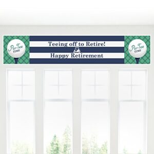 Big Dot of Happiness Par-Tee Time - Golf - Retirement Party Decorations Party Banner