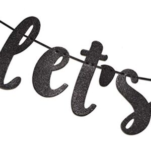 Let's Get Lit Glitter Black Banner Garland Sign, Bachelorette Party, Bridal Shower, Christmas, New Years Eve, Birthday, Wedding Decorations (Black)