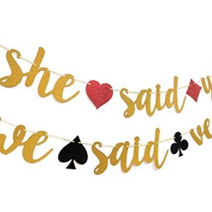 She Said Yes We Said Vegas Gold Glitter Banner Sign Garland Pre-strung for Las Vegas Bachelorette Party Decorations