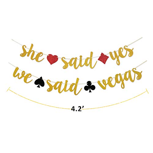 She Said Yes We Said Vegas Gold Glitter Banner Sign Garland Pre-strung for Las Vegas Bachelorette Party Decorations