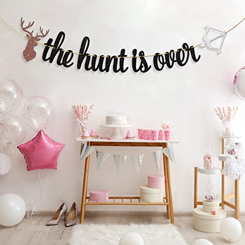 The Hunt is Over Banner - Bridal Shower Wedding Party Decorations, Engagement Party Bachelorette Party Supplies Black Glitter