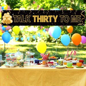 Kauayurk 30th Birthday Banner Decoration for Him Her, Talk Thirty to Me Banner Backdrop, Large 30 Year Old Birthday Party Decor Supplies, Gold Happy Thirty Birthday Sign for Outdoor Indoor(9.8x1.6ft)