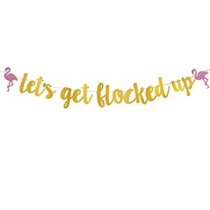 jensenlin let’s get flocked up banner- flamingo bachelorette birthday wedding party decoration supplies.