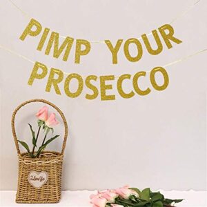 Pimp Your Prosecco Banner Sign Garland, Mimosa Drink Brunch Party Decorations, Bridal Shower, Wedding, Birthday, Reception, Bar, Baby Shower