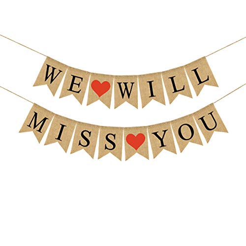 WE WILL MISS YOU Burlap Banners Decor（5.1X7.1INCH） Bunting Engagement｜ Marriage ｜Proposal Anniversary Party Decorations Supplies(MISS YOU)