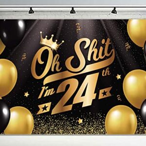 Oh S*hit I’m 24th Banner Backdrop Black Gold Balloons Crown Confetti Hallo Twenty Four Cheers to 24 Years Old Theme Decorations Decor for Man Woman Happy 24th Birthday Party Anniversary Supplies