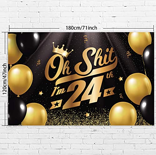 Oh S*hit I’m 24th Banner Backdrop Black Gold Balloons Crown Confetti Hallo Twenty Four Cheers to 24 Years Old Theme Decorations Decor for Man Woman Happy 24th Birthday Party Anniversary Supplies