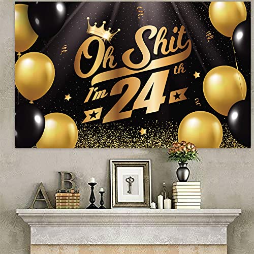 Oh S*hit I’m 24th Banner Backdrop Black Gold Balloons Crown Confetti Hallo Twenty Four Cheers to 24 Years Old Theme Decorations Decor for Man Woman Happy 24th Birthday Party Anniversary Supplies