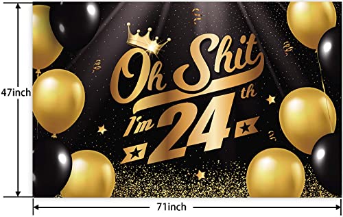 Oh S*hit I’m 24th Banner Backdrop Black Gold Balloons Crown Confetti Hallo Twenty Four Cheers to 24 Years Old Theme Decorations Decor for Man Woman Happy 24th Birthday Party Anniversary Supplies