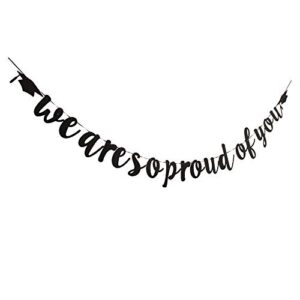 We are So Proud of You Black Grad Party Banner, Congrats Grad/Graduation Party Sign Decorations