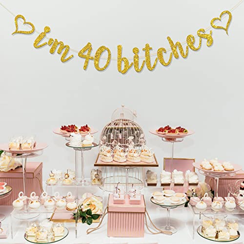 RoadSea I'm 40 Bitches Banner - Funny 40th Birthday Party Banner for Women - Happy 40th Birthday Party Decorations - Gold Glitter (40)