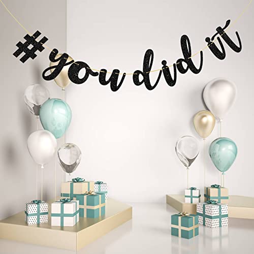 Talorine Black You Did It Banner - for Congrats Grad Bunting - So Proud of You Graduation Party Bunting Decorations (Glitter)