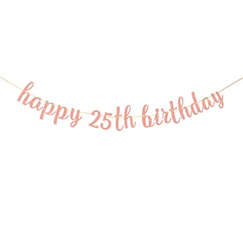 INNORU Glitter Happy 25th Birthday Banner - 25 Bitches Sign Banner - Cheers to 25 Years Birthday Party Bunting Decorations Rose Gold