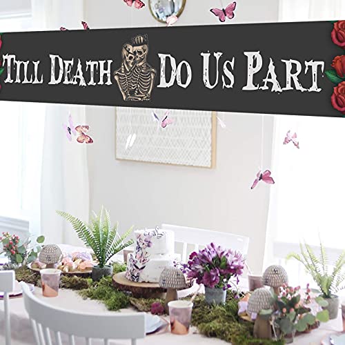 Till Death Do Us Party Large Banner Sign,Engagement Party Couples Shower Wedding Bachelor Party Decorations Supplies,Lawn Sign Yard Sign Banner Backdrop 9.8x1.6ft