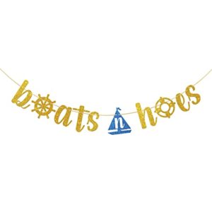 dalaber gold glitter boats n hoes banner – funny nautical theme birthday decoration – cruise theme wedding/engagement/bridal shower/bachelorette party decor banner photo booth prop