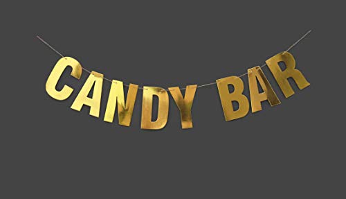 Candy Bar Banner- Engagement Sign - Bar Wall Decor - Dessert Bar - Wedding Decorations - Engagement Gifts -Open bar Wedding Sign- Gold Banner - Wall Decor - Party Decorations