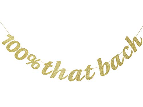 100% That Bach Glitter Gold Banner, Bachelorette Party Bach Bash, Bachelorette Decorations (Gold)