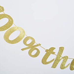 100% That Bach Glitter Gold Banner, Bachelorette Party Bach Bash, Bachelorette Decorations (Gold)