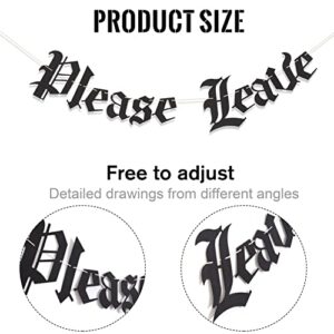 Please Leave Old English Gothic Banner - Goth Blackletter Party Garland, Emo Decor, Gothic Decor, Sarcastic Wall Hanging Sign by Nine