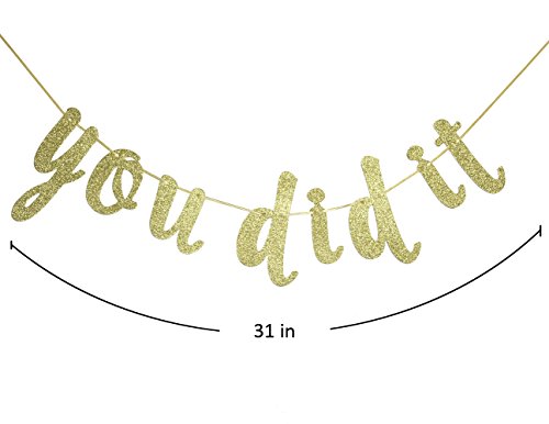 You Did It Gold Glitter Cursive Banner Sign, Graduation Garland, Class of 2023 Grad Party Supplies (Gold)