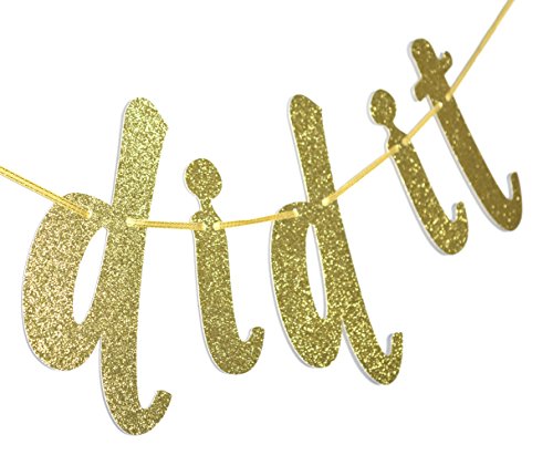 You Did It Gold Glitter Cursive Banner Sign, Graduation Garland, Class of 2023 Grad Party Supplies (Gold)