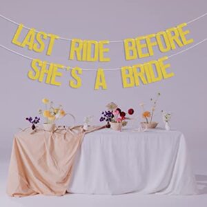 Last Ride Before She's a Bride Banner Gold Glitter, Western Bachelorette Party Decorations, Nashville Bachelorette Party Banner, Cowgirl Bride Banner, Western Cowgirl Bachelorette Party Decorations