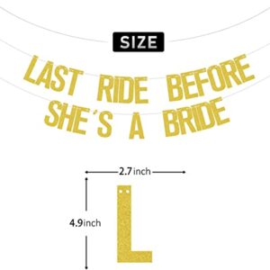 Last Ride Before She's a Bride Banner Gold Glitter, Western Bachelorette Party Decorations, Nashville Bachelorette Party Banner, Cowgirl Bride Banner, Western Cowgirl Bachelorette Party Decorations