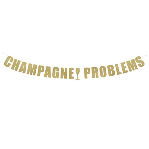 Champagne Problems Banner - Champagne Birthday Decoration, Champagne Problems Party Hanging Letter Sign | String It Banners (Gold Glitter, DIY - String Included)