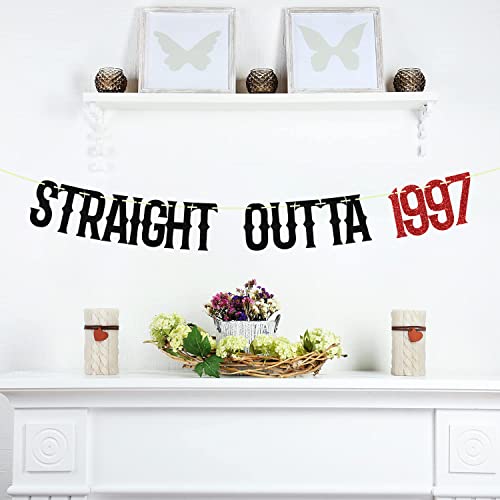 Straight Outta 1997 Banner- Happy 25th Birthday Cheers to 25 Years, 25 and Fabulous Wedding Anniversary Party Sign 25th Birthday Party Decorations