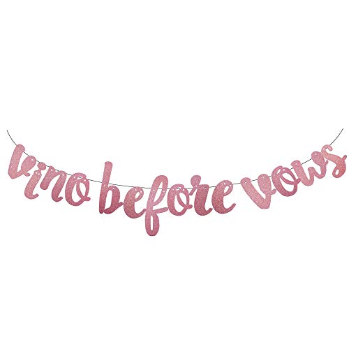 Vino Before Vows Rose Gold Glitter Banner,Bridal Shower Bachelorette Party Supplies.