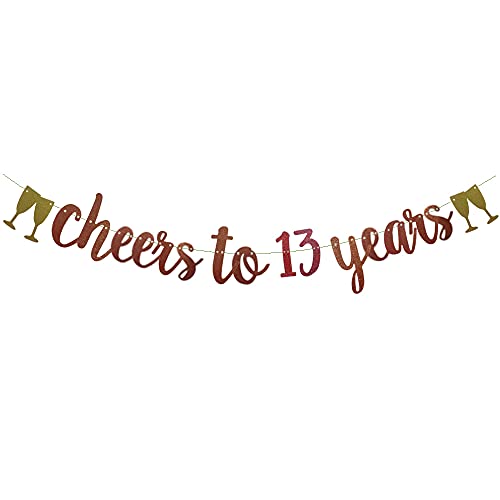 Cheers To 13 Years Banner for 13rd Wedding Anniversary 13 Years Old 13rd Birthday Party Decorations Pre-Strung No Assembly Required Letters Rose Gold ZHAOFEIHN