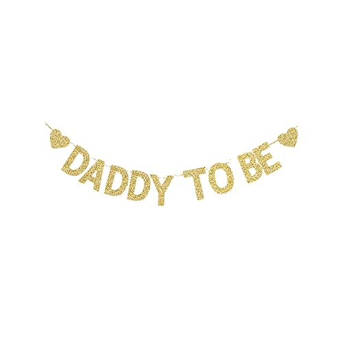 Baby Shower| Pregnancy Announcement Party Decorations, Mommy to Be/Daddy to Be Banner Gold Gliter Paper Sign (Daddy to Be)