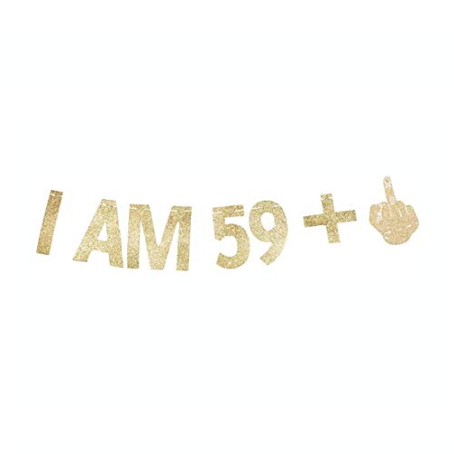 Morndew Gold Gliter I AM 59+1 Paper Banner for 60th Birthday Party Sign Backdrops Funny/Gag 60 Bday Party Wedding Anniversary Celebration Party Retirement Party Decorations