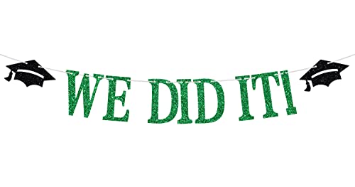 Green Glitter We Did It Banner, 2022 Congrats Grad Bunting Sign, High School Graduation / College Graduation Party Decorations Supplies