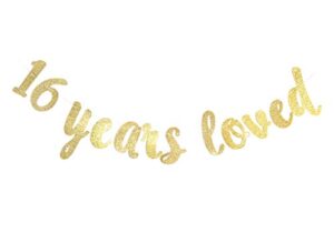 16 years loved gold glitter banner for happy 16th birthday / wedding anniversary party decor gold glitter