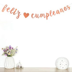 Rose Gold Glitter Feliz Cumpleanos Banner, Bunting Garlands for Celebrating Fiesta Theme/Spanish Birthday/Anniversary Party Decoration (Pre-Strung)