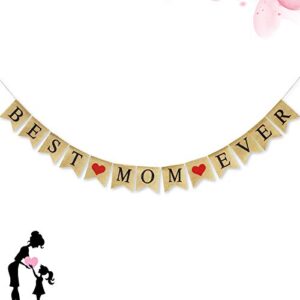 SWYOUN Burlap Best Mom Ever Banner Mothers Day Party Bunting Garland Decoration Supplies