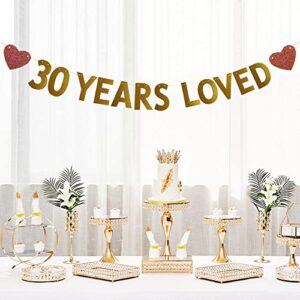 30 Years Loved Banner for 30th Birthday /Wedding Anniversary Party Decorations Supplies, Pre-strung, No Assembly Required, Gold Glitter Paper Garlands Banner Backdrops, Letters Gold, Betteryanzi