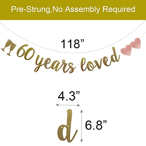 60 Years Loved Banner, Pre-Strung, Gold Glitter Paper Garlands for 60th Birthday/Wedding Anniversary Party Decorations Supplies, No Assembly Required,(Gold) SUNbetterland