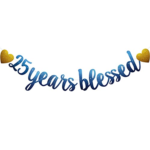 25 Years Blessed Banner, Pre-Strung, Blue Glitter Paper Garlands for 25th Birthday / Wedding Anniversary Party Decorations Supplies, No Amssembly Required,Blue SUNbetterland