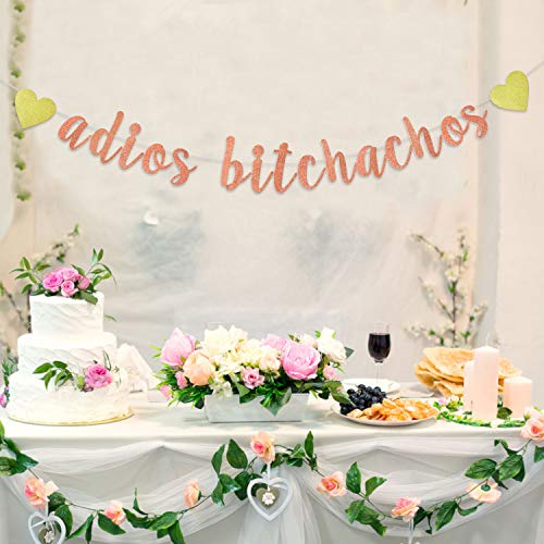 Rose Gold Glitter Adios Bitchachos Banner - Going Away, Fiesta, Relocation, Farewell, Career Change, Graduation, Retirement Party Decorations