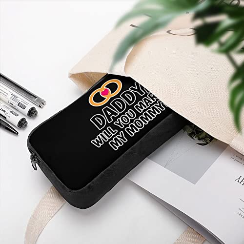 Daddy Marry My Mommy Pencil Case Pencil Pouch Coin Pouch Cosmetic Bag Office Stationery Organizer