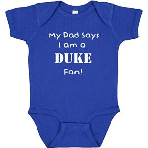 campus originals my dad says i am a duke fan baby bodysuit (6 months)