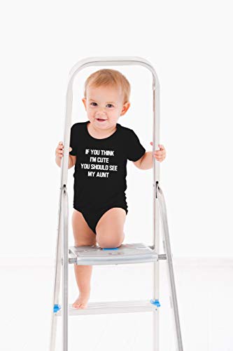 AW Fashions If You Think Im Cute, You Should See My Aunt - My Aunt Is The Best - Cute One-Piece Infant Baby Bodysuit (6 Months, Black)