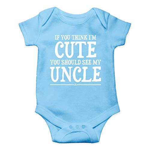 AW Fashions I'm Cute You Shuld See My Uncle - Funny Wingman - Cute One-Piece Infant Baby Bodysuit (6 Months, Light Blue)