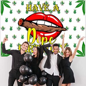 4 x 6ft Happy Birthday Party Have A Dope Decorations Banner White Green - Weed Leaves Theme Photo Booth Backdrop Party Supplies for Women and Men