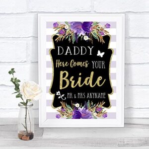 gold & purple stripes daddy here comes your bride personalized wedding sign